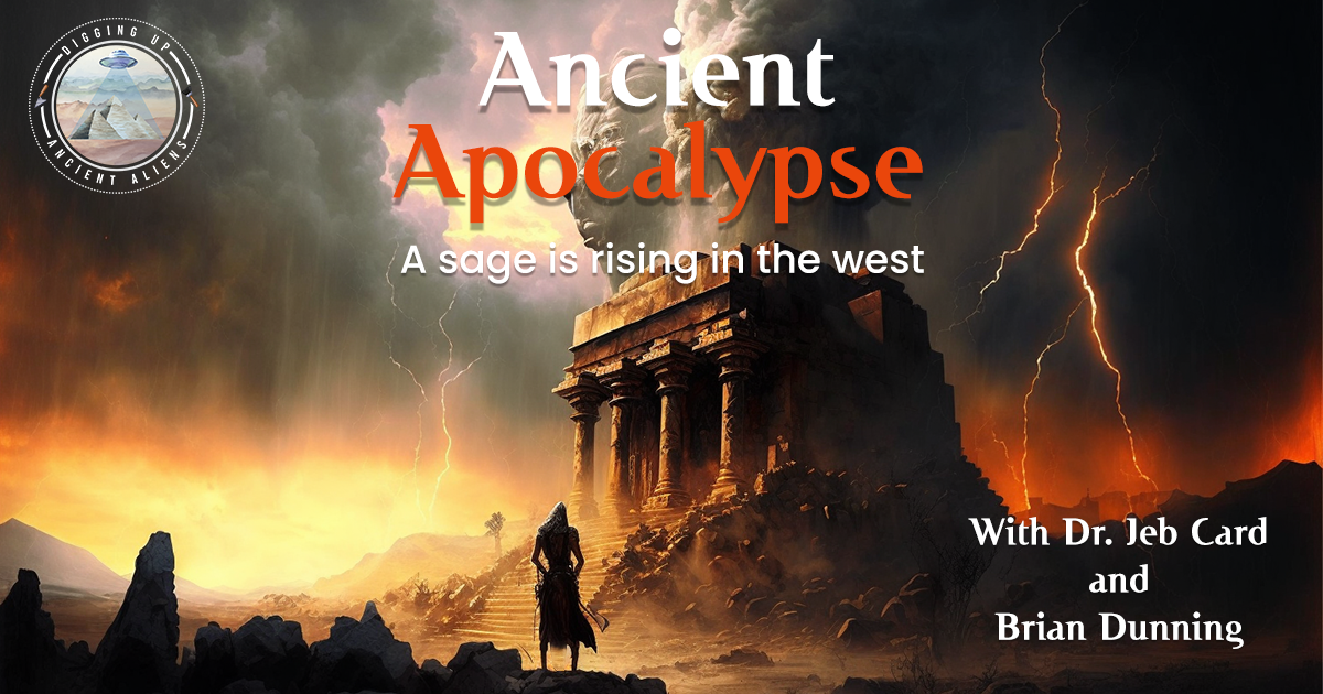 Ancient Apocalypse - A sage is rising in the west