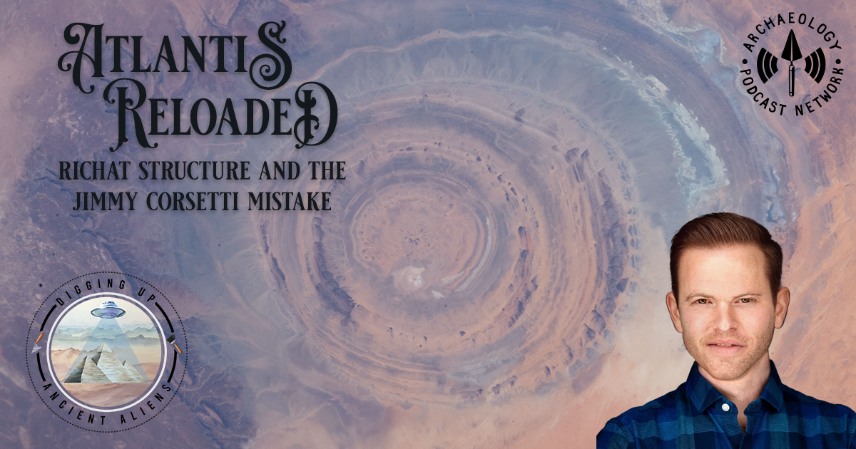 Atlantis Reloaded - Richat structure and the Jimmy Corsetti mistake