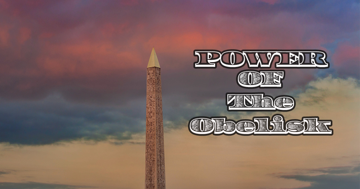 Power of the Obelisk