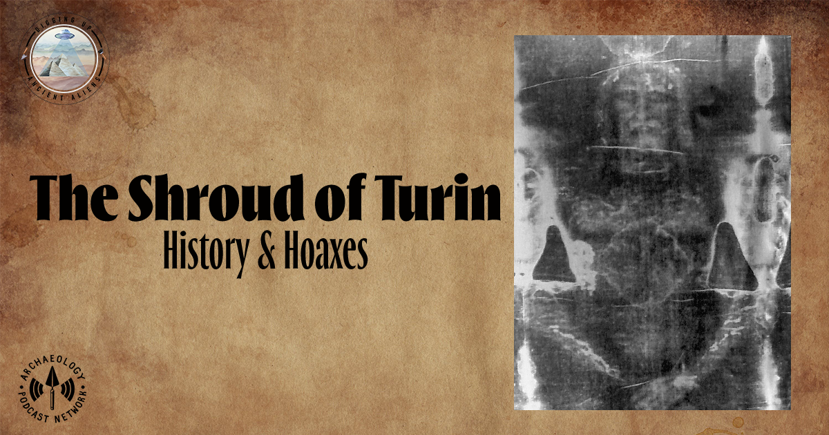 The Shroud of Turin - history and hoaxes